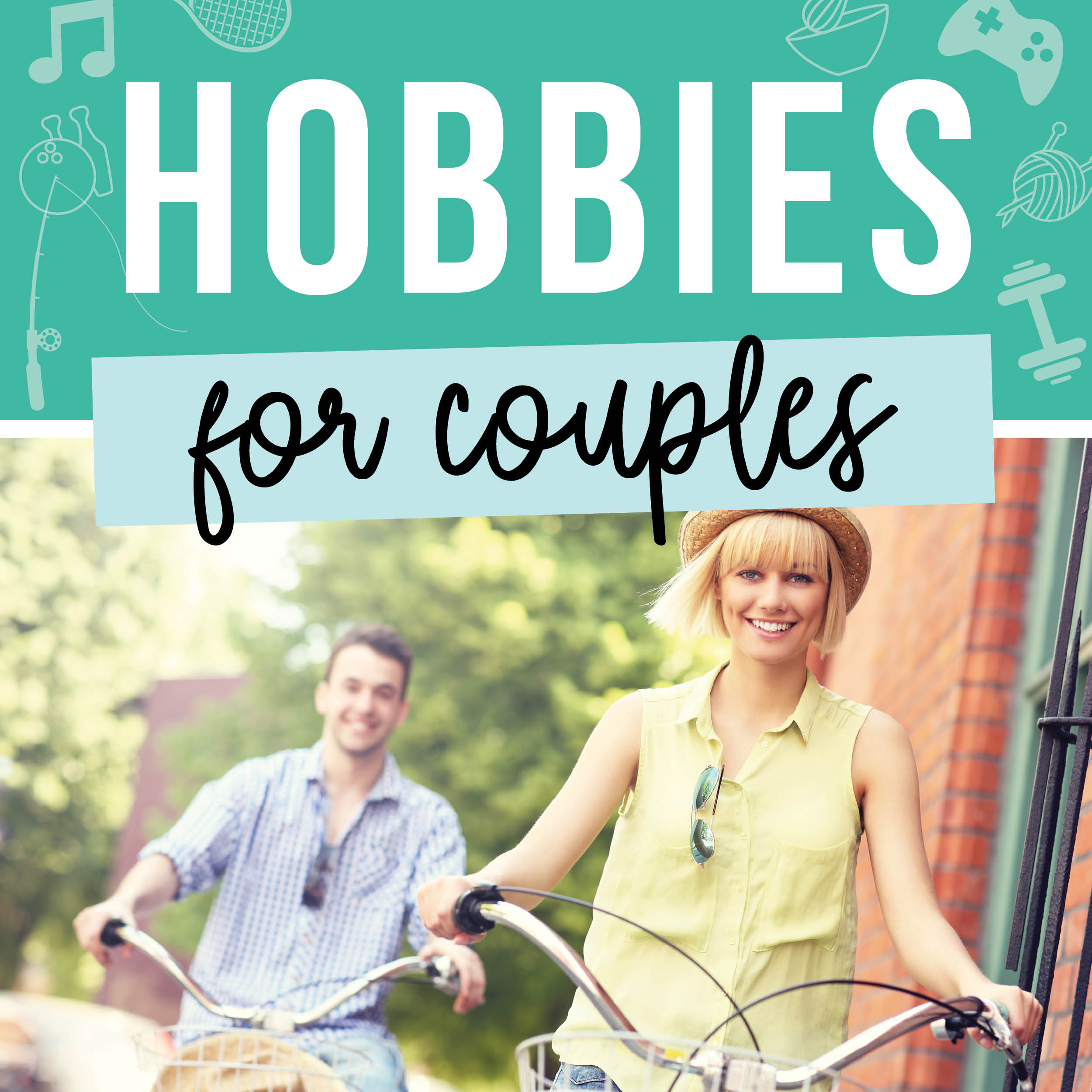 32 Creative Hobbies For Couples To Do Together | Date Your Spouse