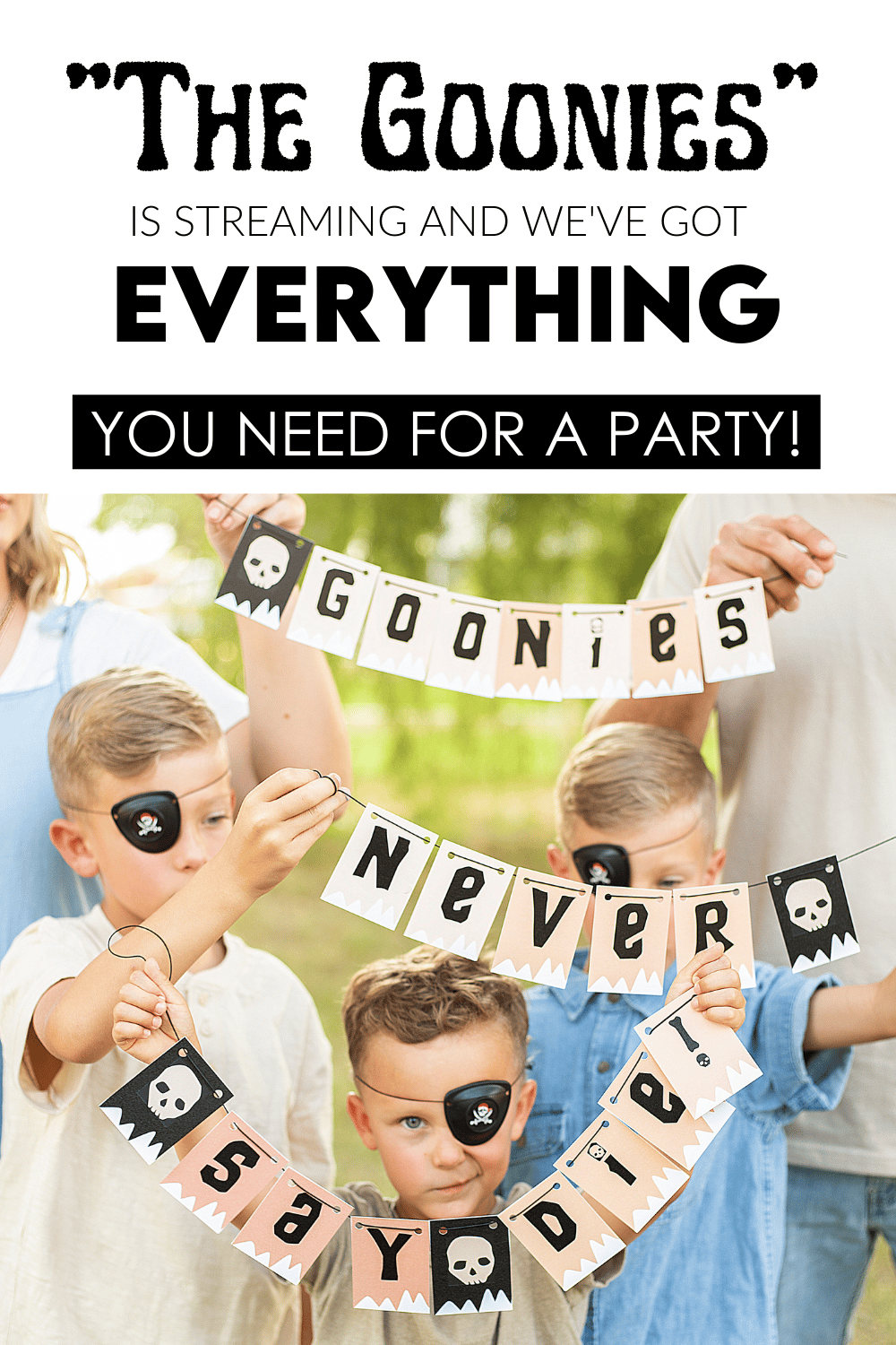 "The Goonies" Movie Night Party Ideas | Date Your Spouse