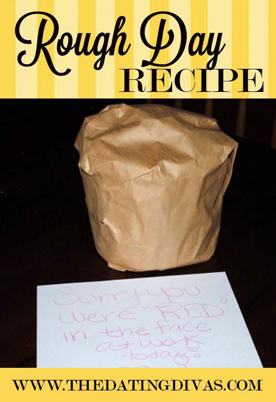 Rough Day Recipe